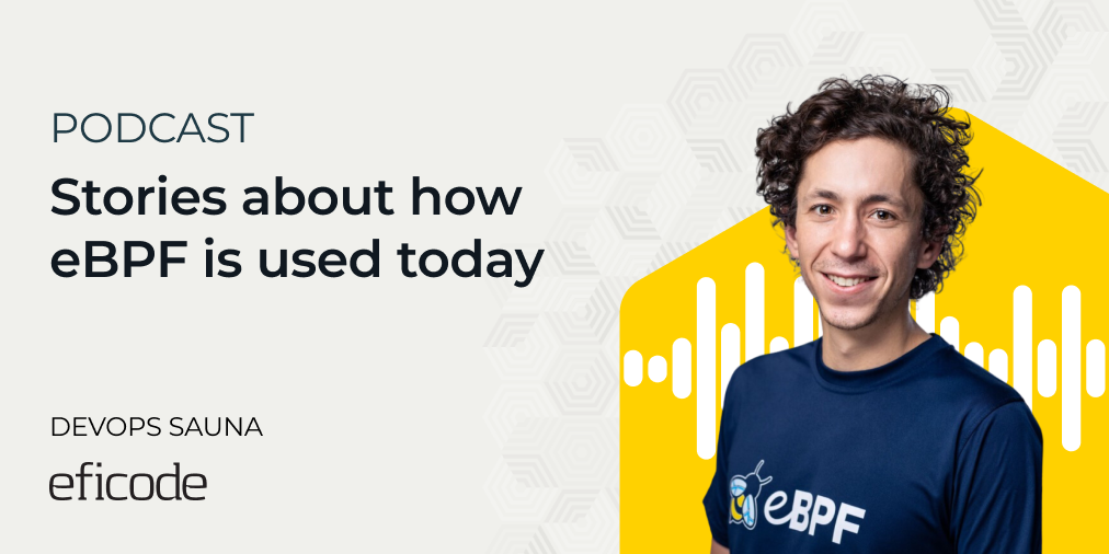 Stories about how eBPF is used today